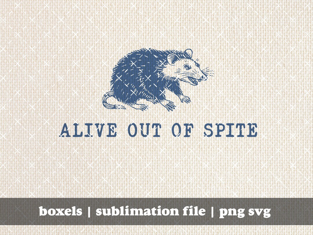 Alive Out of Spite Funny Animal Quotes Awesome Possum Oppossum Sketch ...