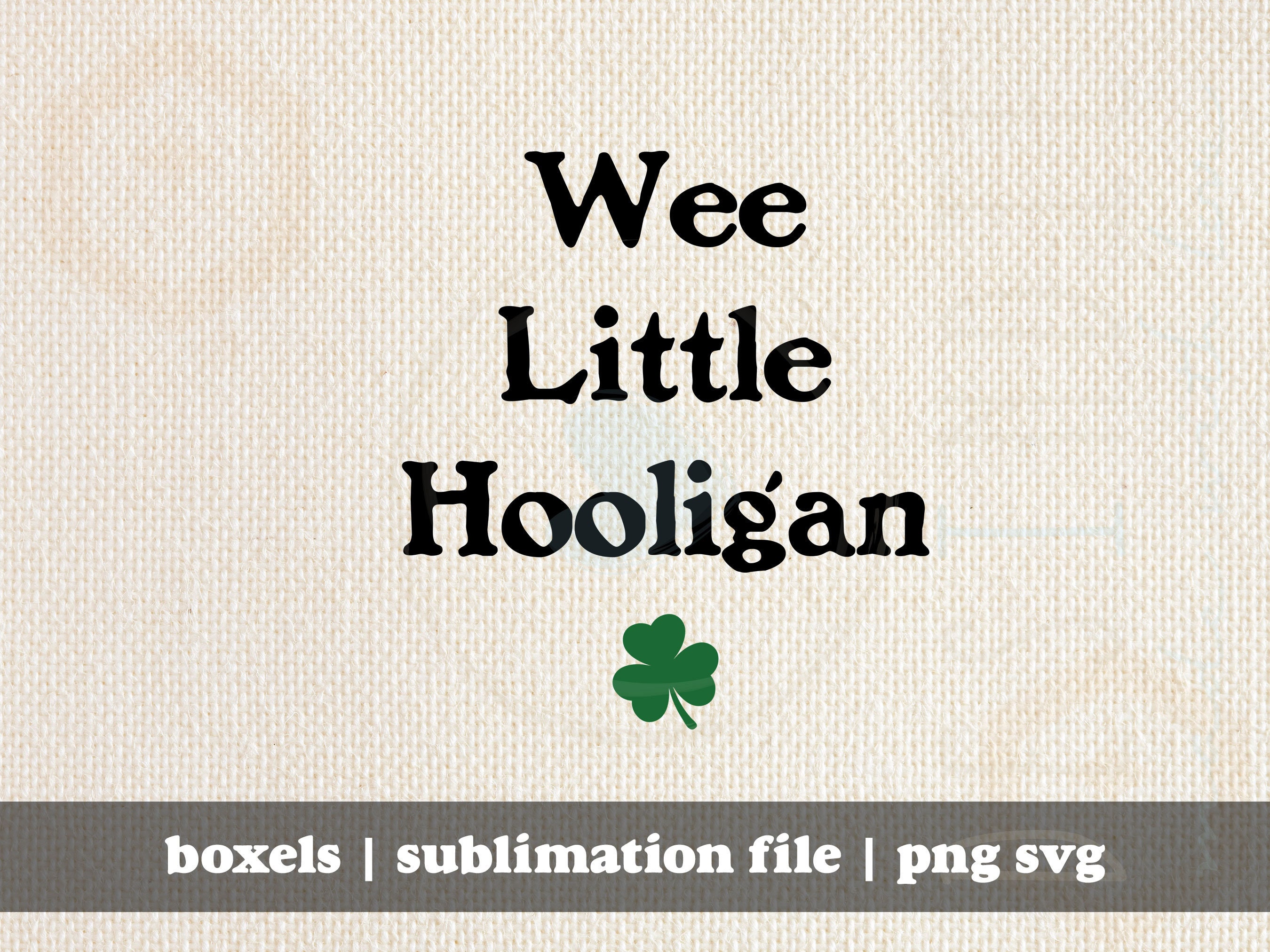 Wee Little Hooligan St. Patrick's Day Clover Cute Kid Design Instant ...