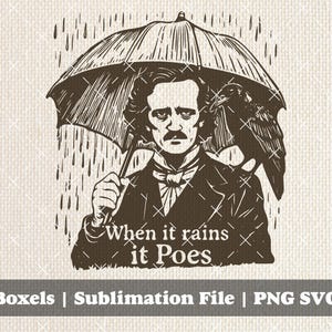 When It Rains It Poes Edgar Allan Poe Literature Puns Librarian Funny ...