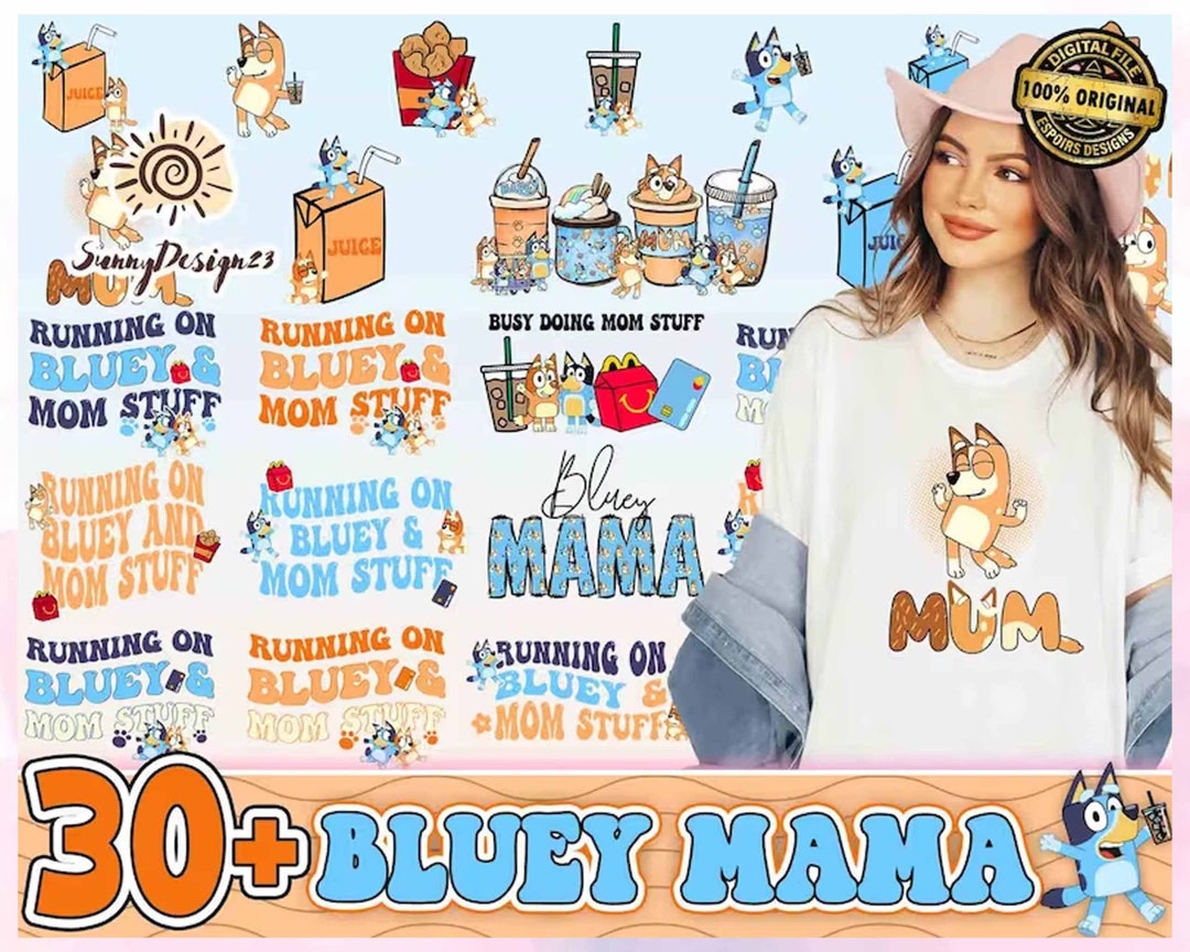 Bluey Mom Png, Bluey PNG, Mom Life Bluey Png, Bluey Birthday Png, Bluey ...