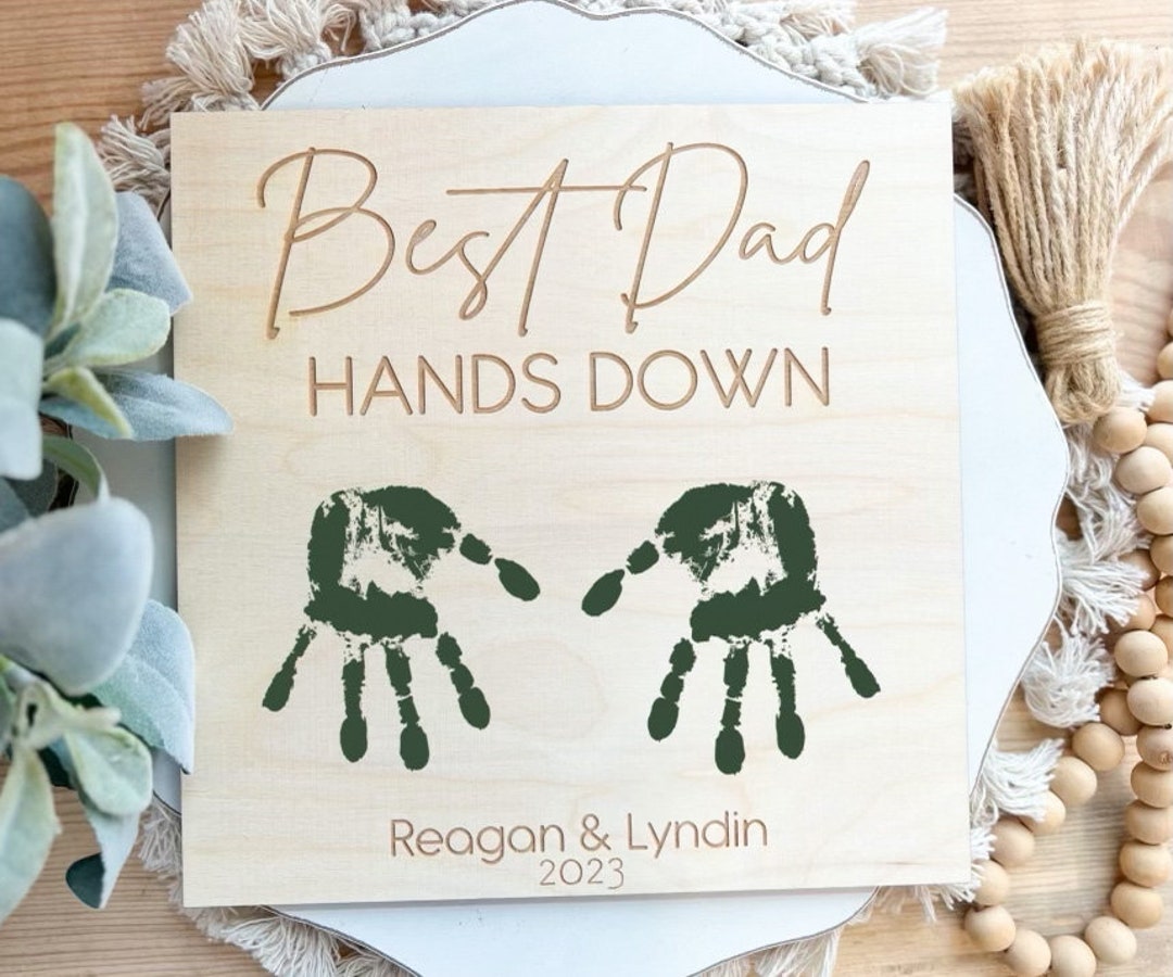 Best Dad Hands Down Sign - Etsy