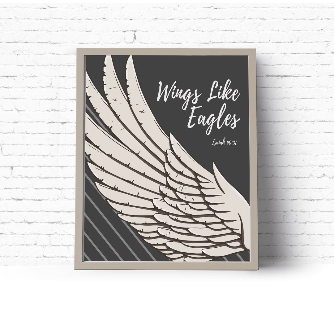 Instant Download Printable Art. Wings Like Eagles Art Print. Isaiah 40: ...