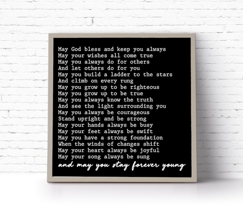 Instant Download Printable Art // May You Stay Forever Young // Bob ...
