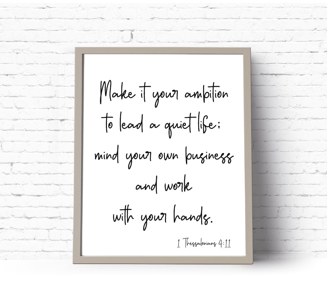Instant Download Printable Art. Make It Your Ambition to Lead A Quiet Life Verse. 1 ...