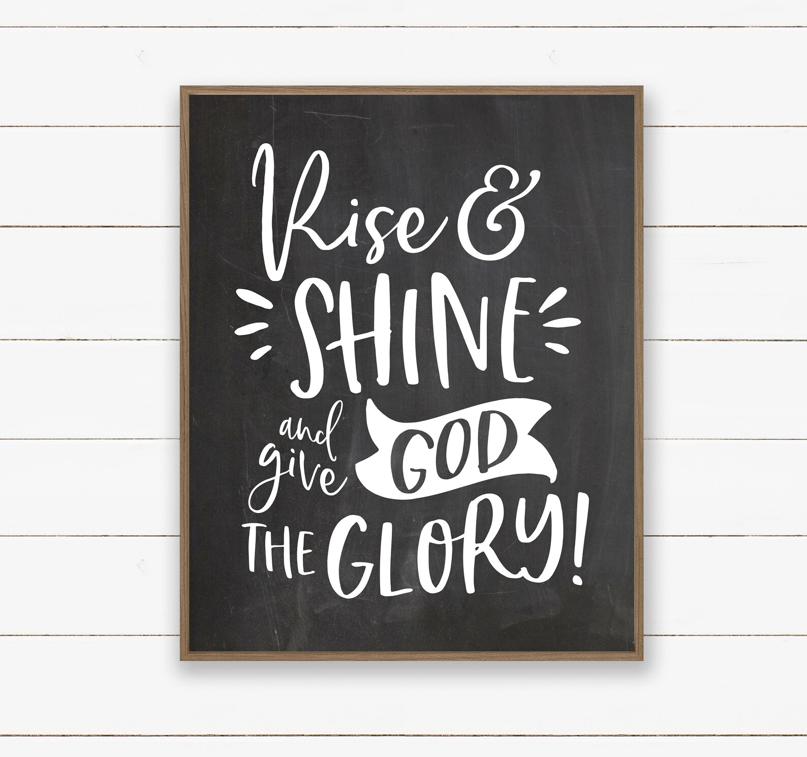 Rise & Shine and Give God the Glory. Instant Download - Etsy