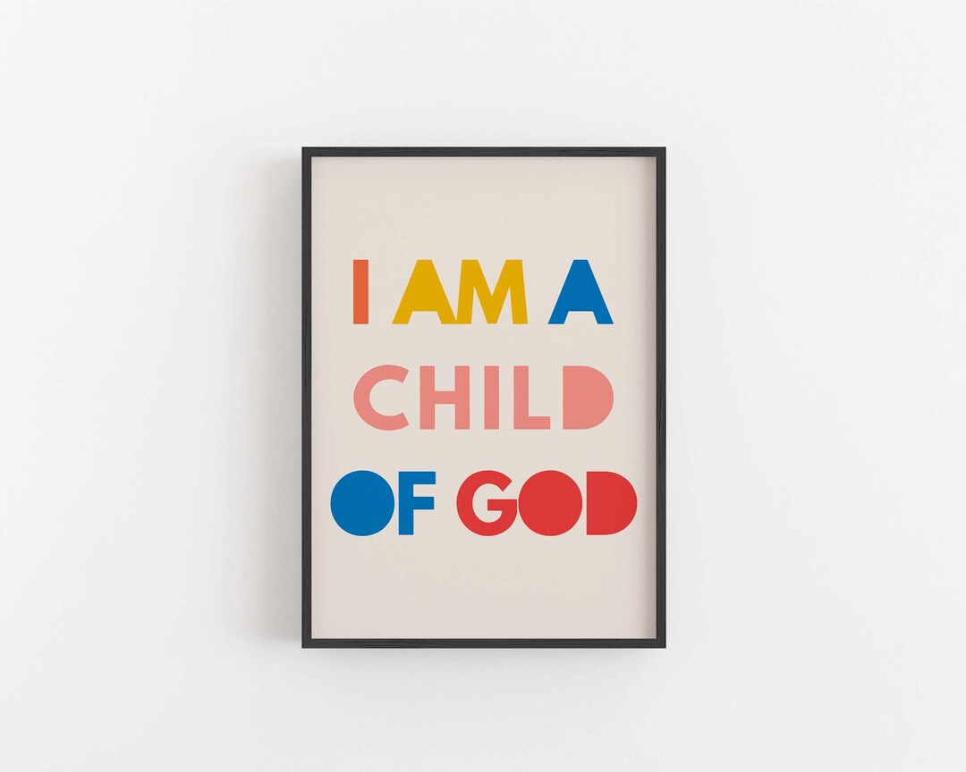 I Am A Child of God Wall Decor. Colourful Bible Print, Modern Christian ...