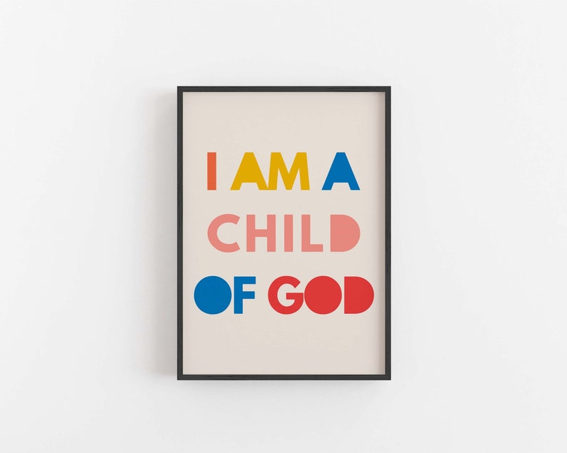 I Am A Child of God Wall Decor. Colourful Bible Print, Modern Christian ...