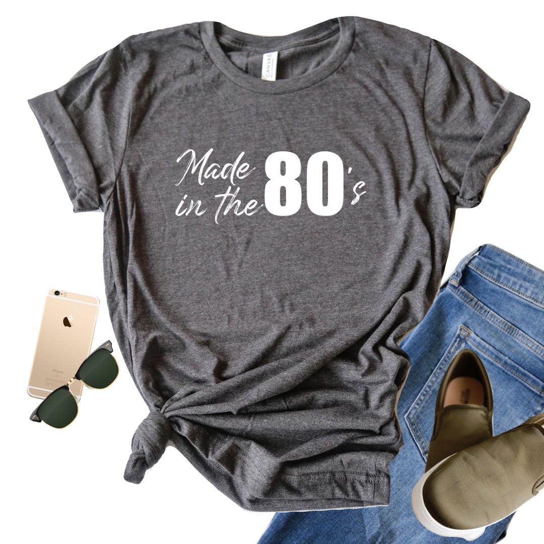 80s Shirt, Funny 80s Tshirt, Eighties Shirt, 1980s Shirt, 80s Girl ...