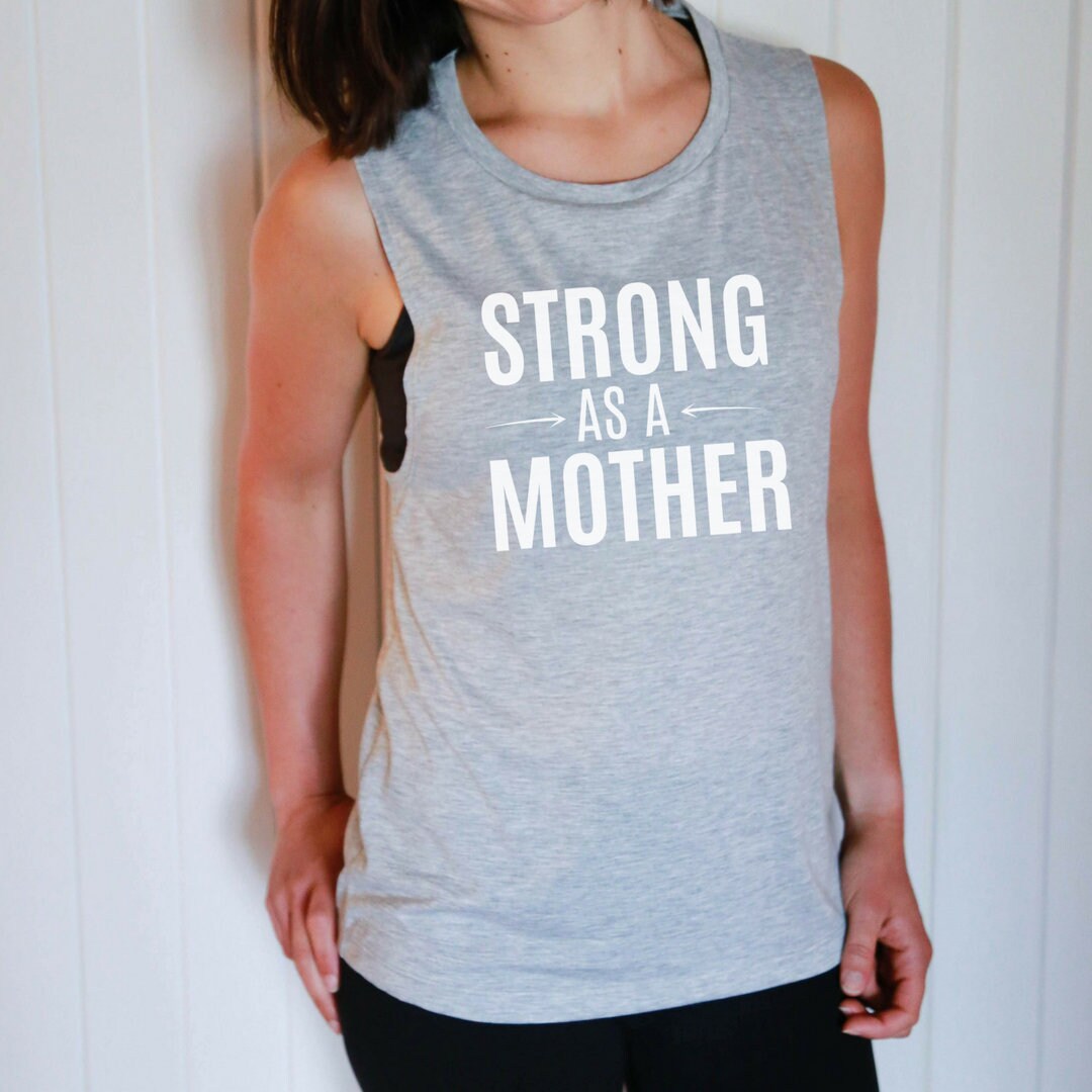 Strong as a Mother Muscle Tank/ Strong Mother Tank/ Strong Mom - Etsy