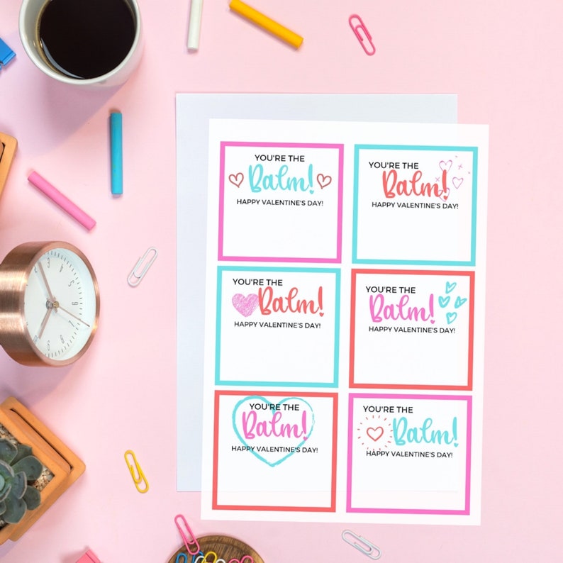 Lip Balm Valentine's Day Printable Tag, You're the Balm Valentine ...