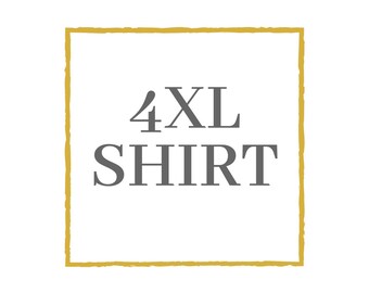 Custom 4xl T Shirt - Etsy