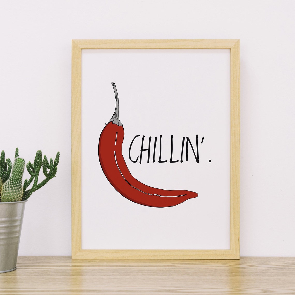 Chillin Downloadable Print, Digital Print, Motivational Prints, Funny ...