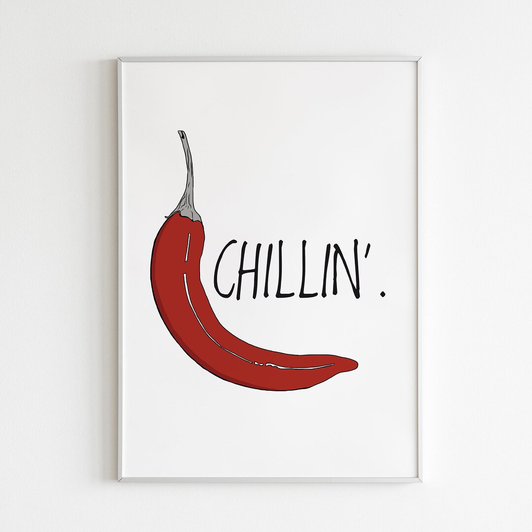 Chillin Downloadable Print, Digital Print, Motivational Prints, Funny ...