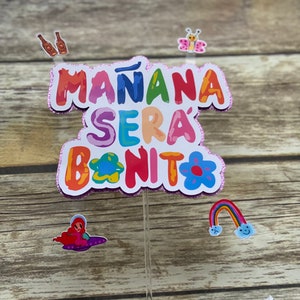 Manaña Sera Bonito Cake Topper, Karol Party, Manana Topper, Latin Party ...