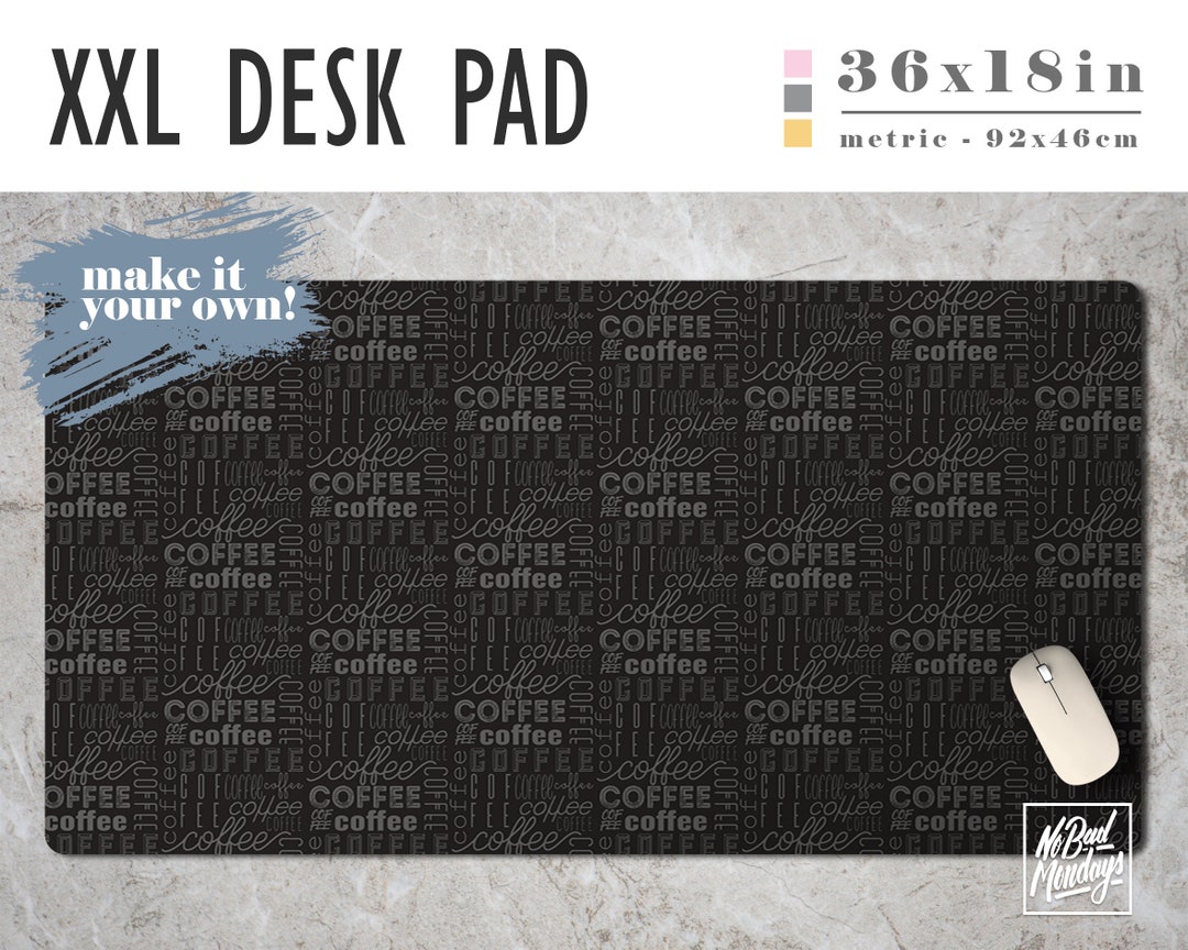 Coffee Black Print Extra Large Desk Pad, Desk Blotter, Office Decor ...
