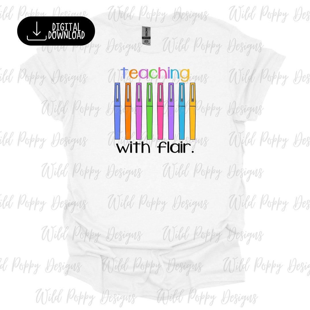 Teaching With Flair SVG & PNG, Back to School, Teacher Shirt - Etsy