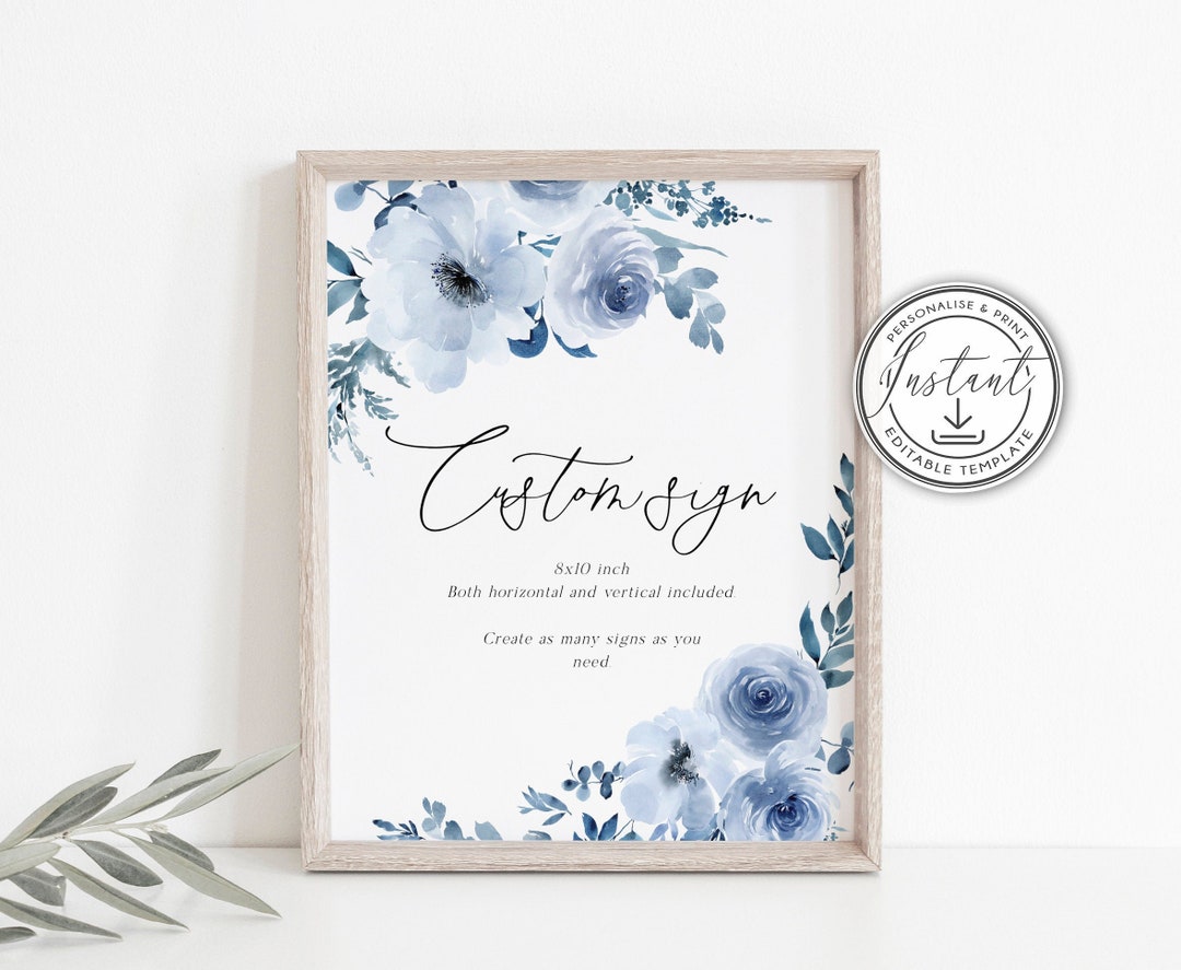 Dusty Blue Custom Sign Editable Template, Blue Floral Wedding Signage ...