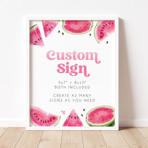 Watermelon Custom Sign Template, Watermelon Editable Sign, One in A ...