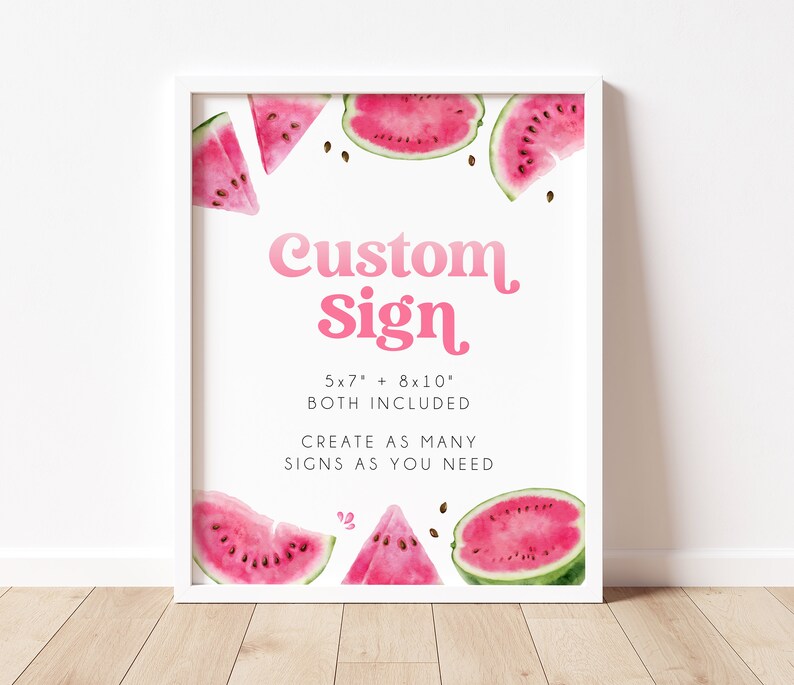 Watermelon Custom Sign Template, Watermelon Editable Sign, One in A ...