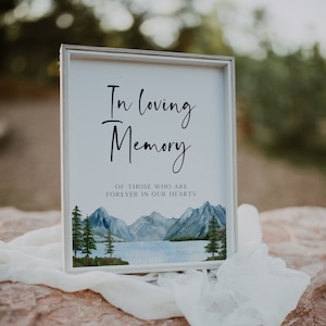 Mountain in Loving Memory Sign Editable Template, Lake Wedding Signage ...