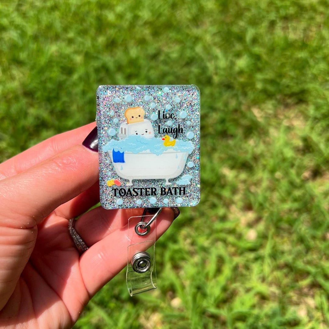 Toaster Bath Badge Reel | Funny Dark Humor Badge Holder | Nurse ID Reel ...