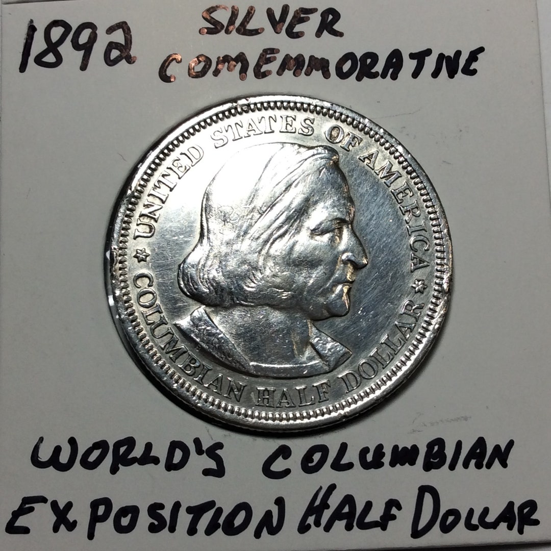 1892 Silver World's Columbian Exposition Half Dollar. This Was the Very ...