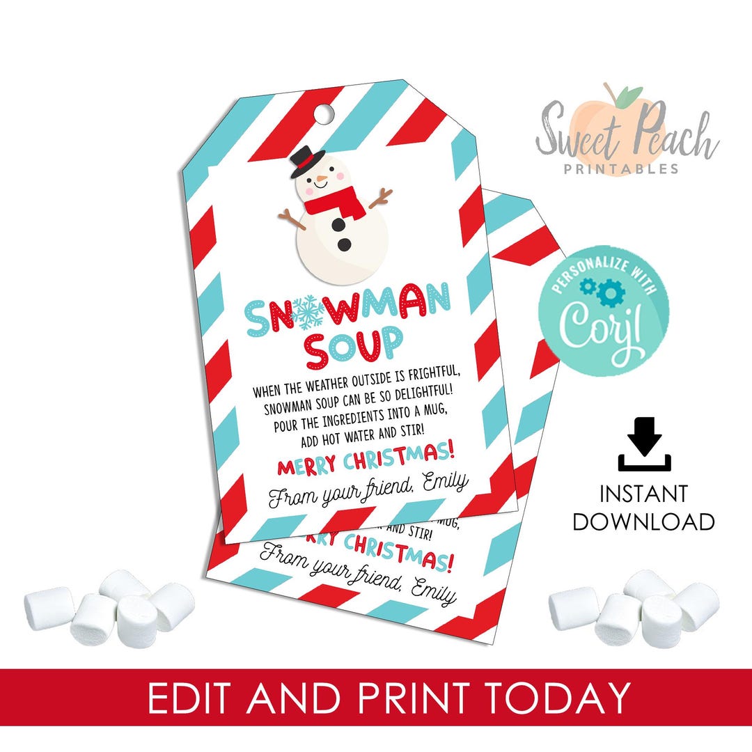 Snowman Soup Tag Printable, Editable Christmas Hot Chocolate Gift Label ...
