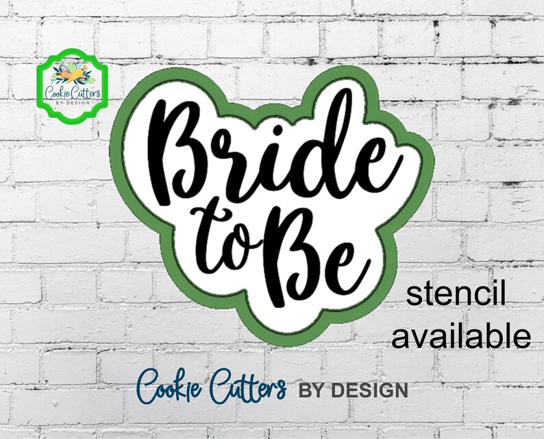 Bride to Be Hand Lettered Cookie Cutter / Stencil Also - Etsy