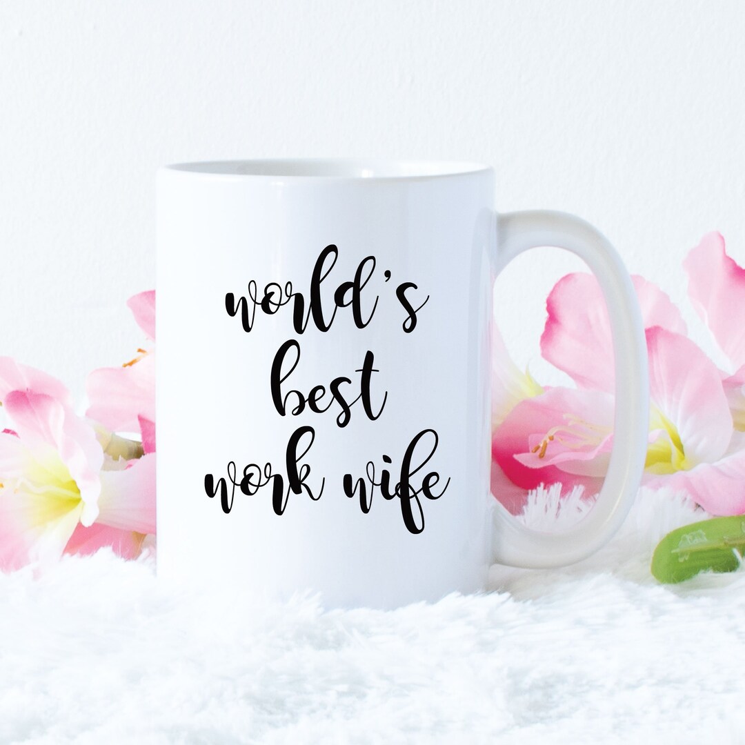 World's Best Work Wife Coffee Mug Work Wife Gift - Etsy