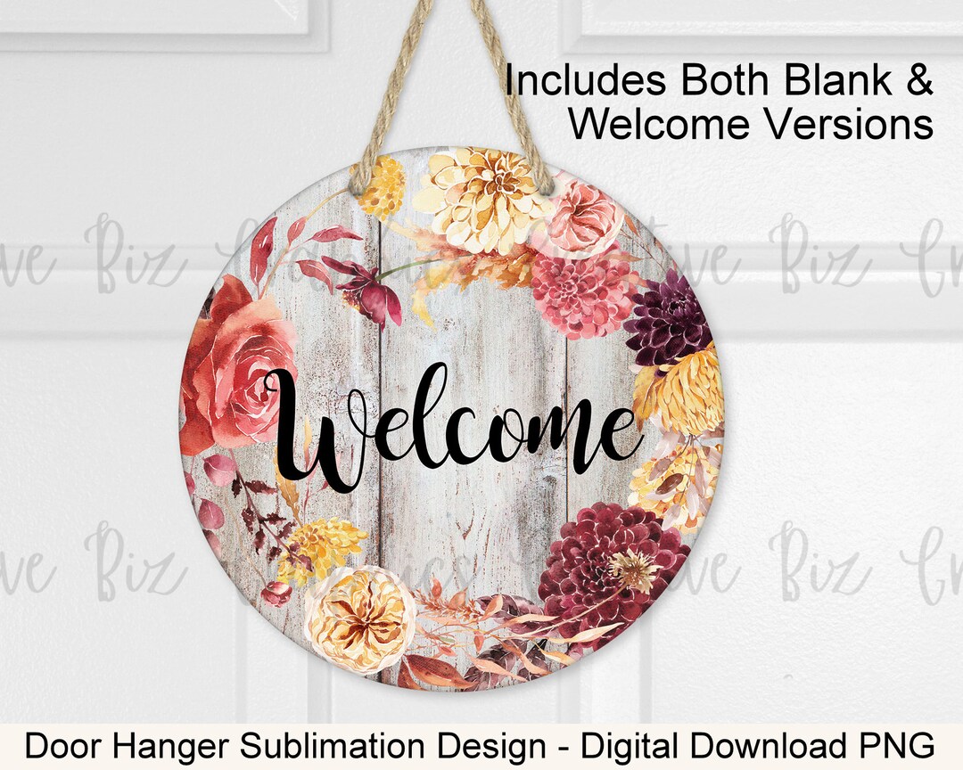 Sublimation Welcome Sign PNG, Fall Floral Graphics, Door Hanger ...