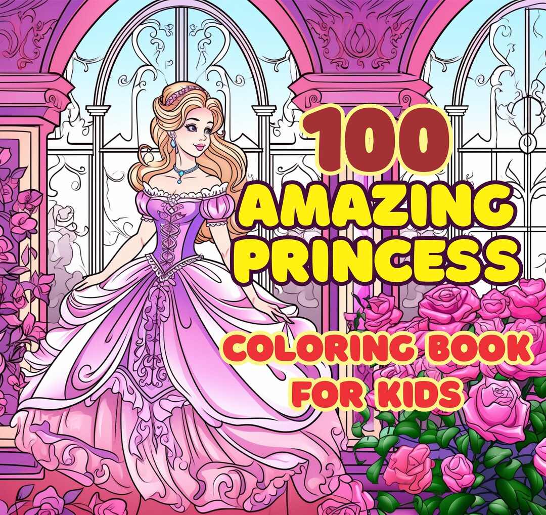 100 Amazing Princess Coloring Book for Adult and Kids. DIGITAL DOWNLOAD ...