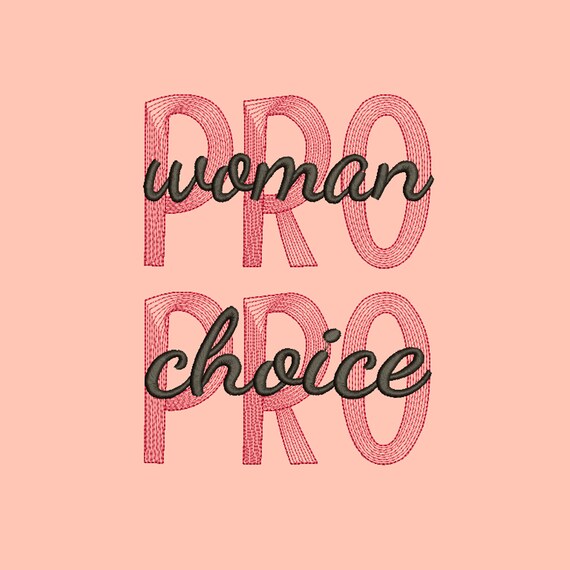 Notions Tassels Pro Woman Pro Choice embroidery Feminist digital ...