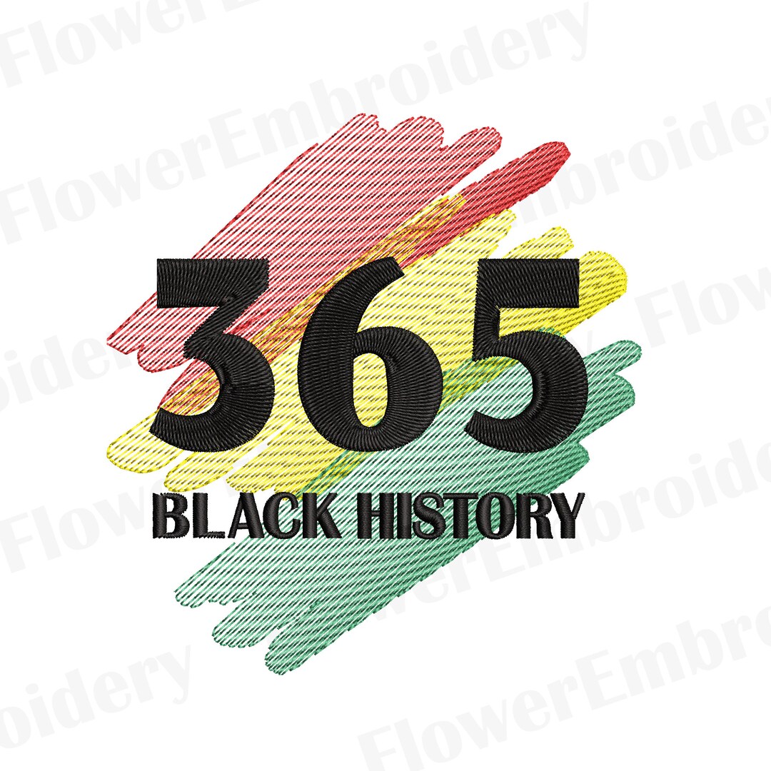 365 Black History Embroidery Design African American Machine Embroidery ...