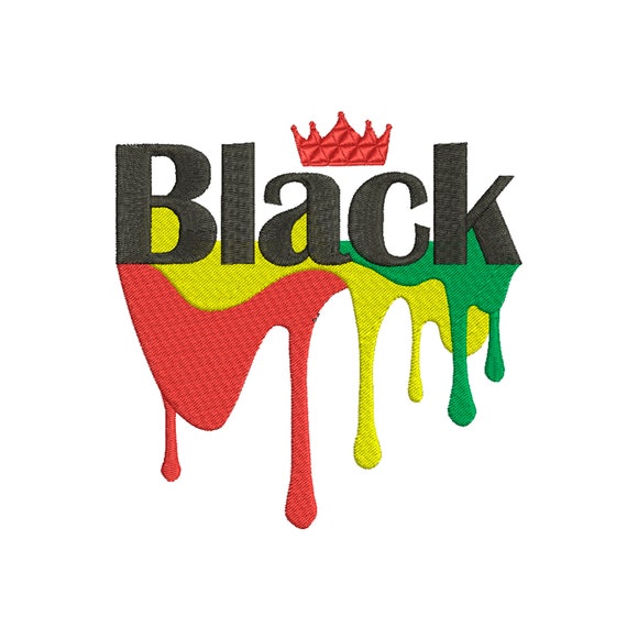 Black and Drip Embroidery Design African American Embroidery - Etsy