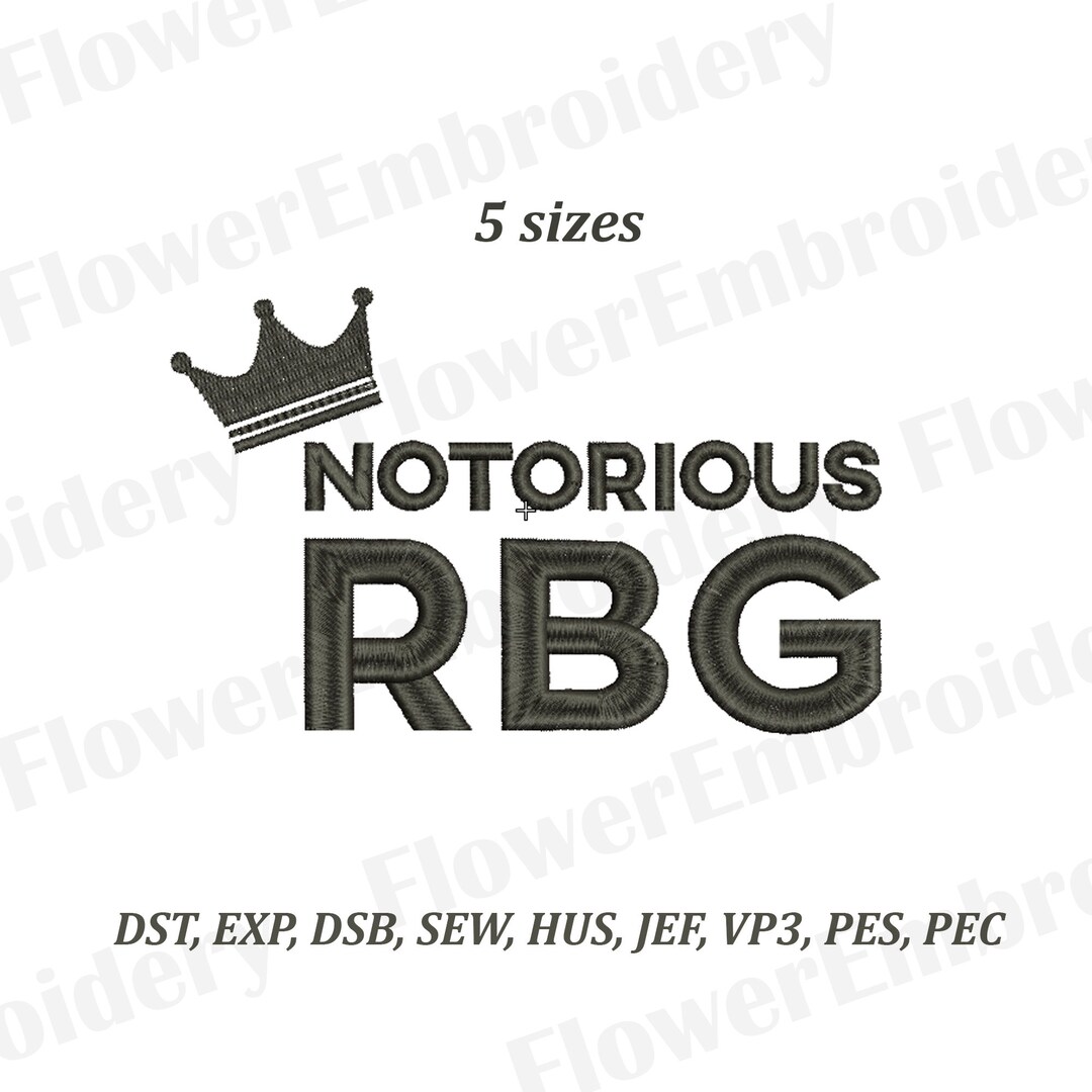 Ruth Bader Ginsburg Embroidery Design Notorious Nasty Woman Feminist ...