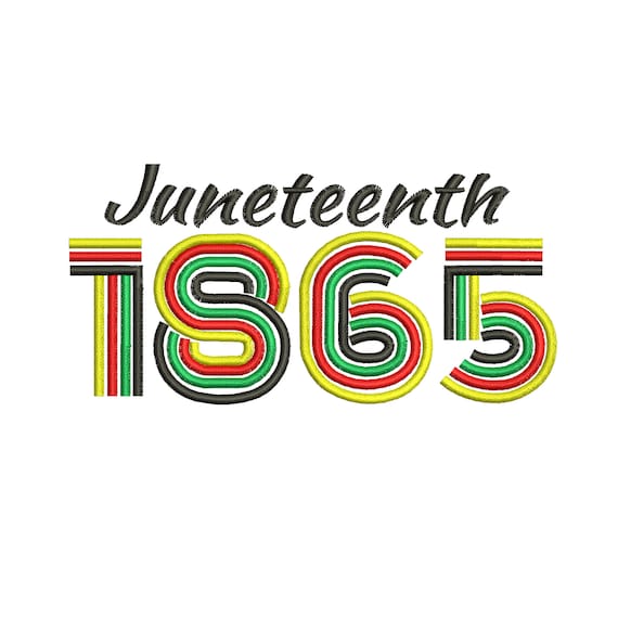 Juneteenth 1865 Embroidery Design African American Embroidery - Etsy