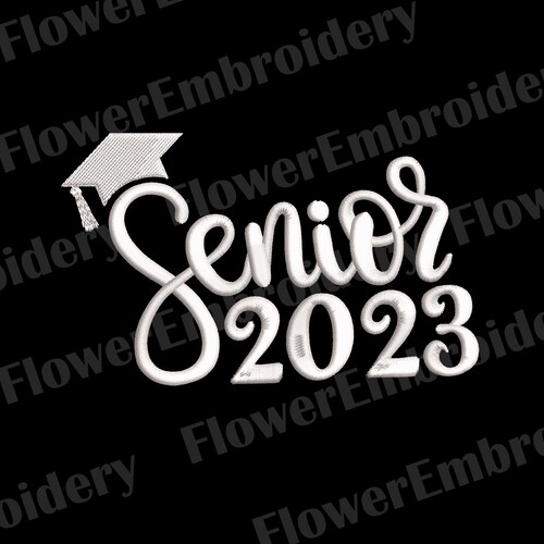 Senior 2023 Embroidery Design Graduation Embroidery File 4 - Etsy