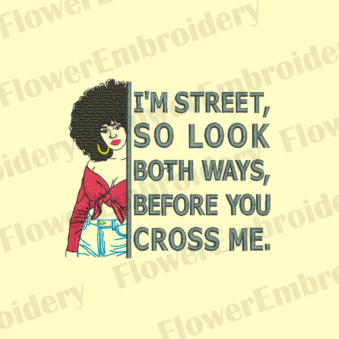 Street Smart Black Woman Embroidery Design (digital Download) - Etsy