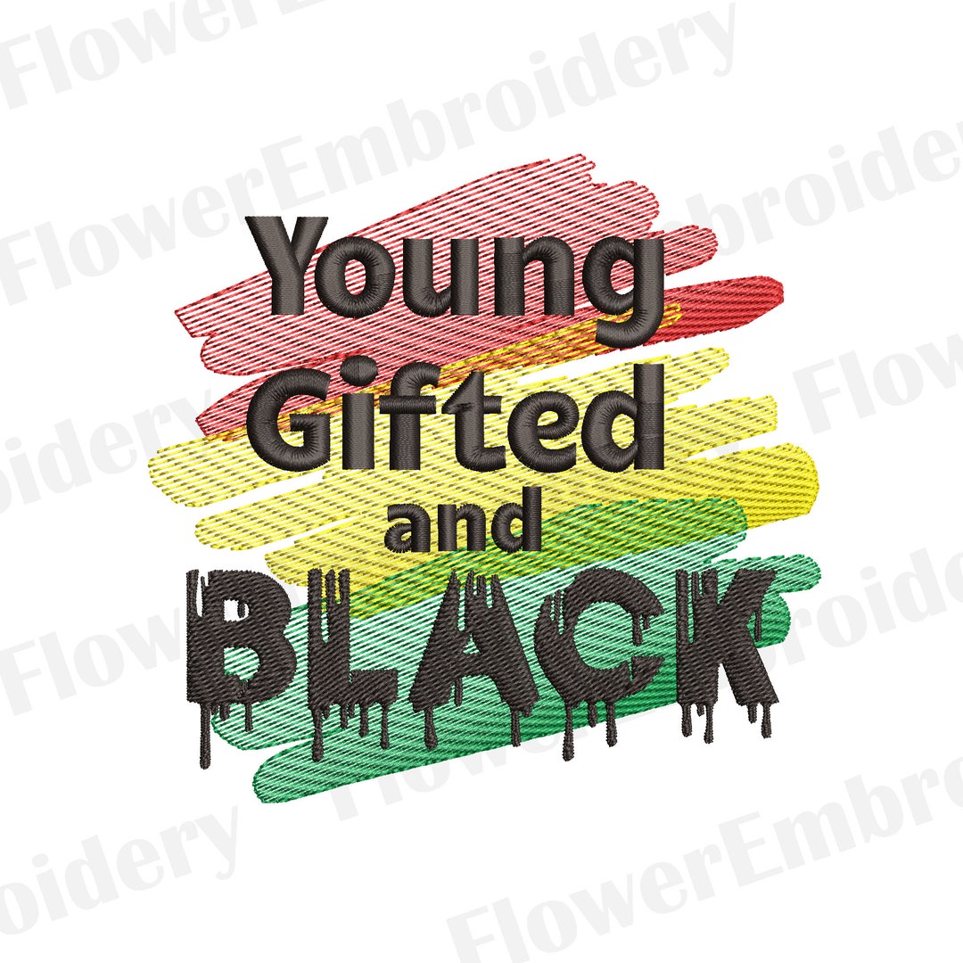 Young Gifted and Black Design Black History Month Design Black, Blessed ...