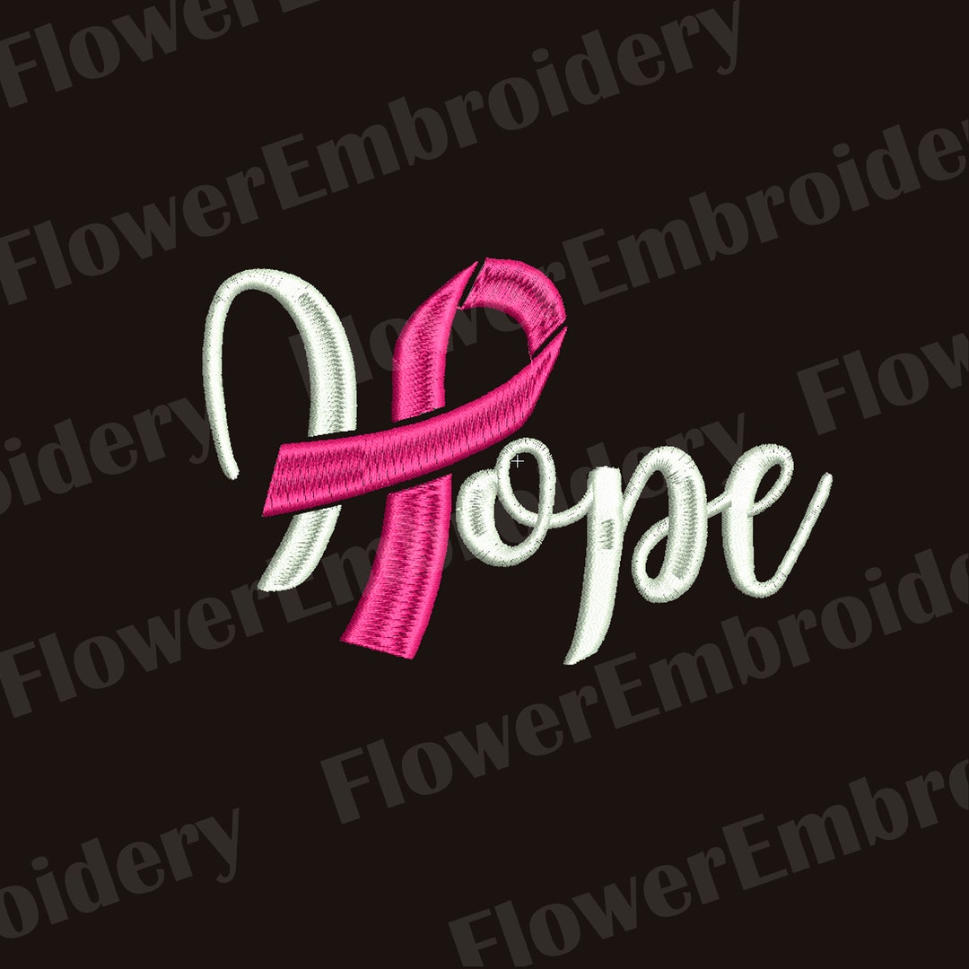 Hope Breast Cancer Design Awareness Ribbon Embroidery Design Cancer ...