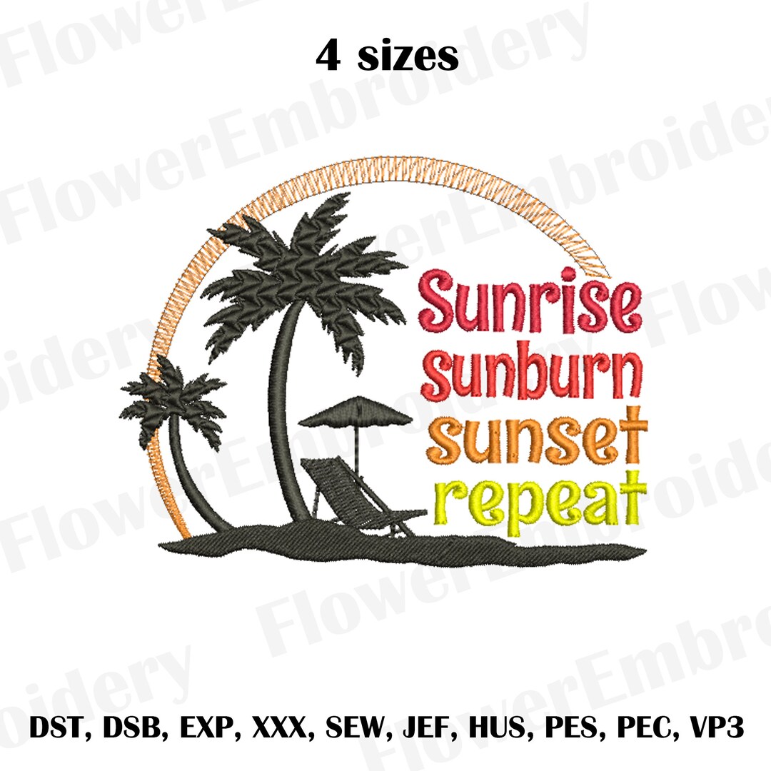 Summer Beach Embroidery Design: Sunrise Sunburn Sunset (4 Sizes ...