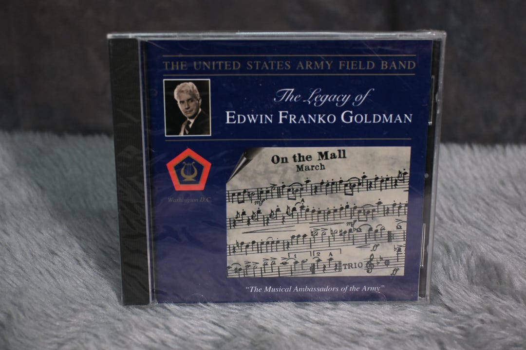 The Legacy of Edwin Franko Goldman the United States Army Field Band CD ...