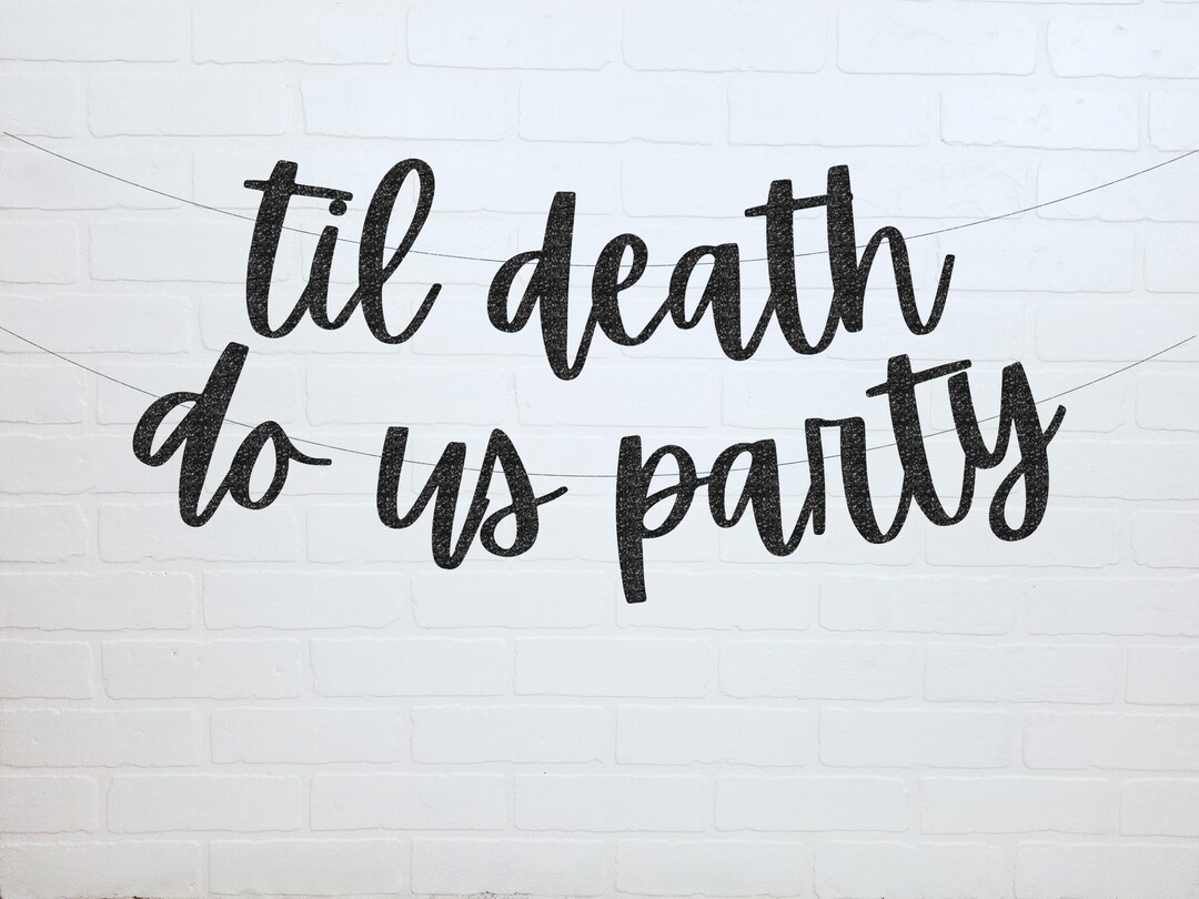 Til Death Do Us Party | Till Death Do Us Party Banner | Halloween Party ...