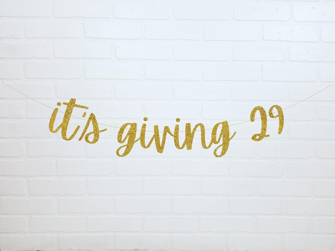 29th Birthday Decorations | It's Giving 29 | 29th Birthday Banner - Etsy