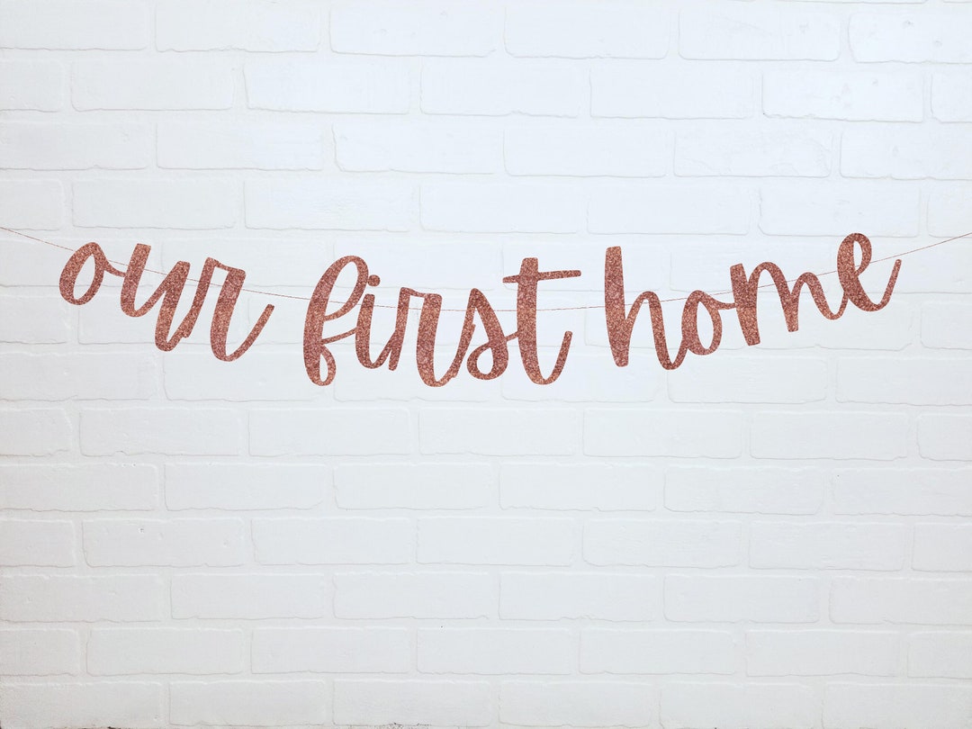 Housewarming Banner | Housewarming First Home | Our First Home Banner ...