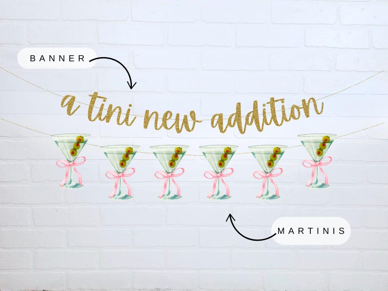 A Tini New Addition | Martini Baby Shower Decorations | Something Tini ...