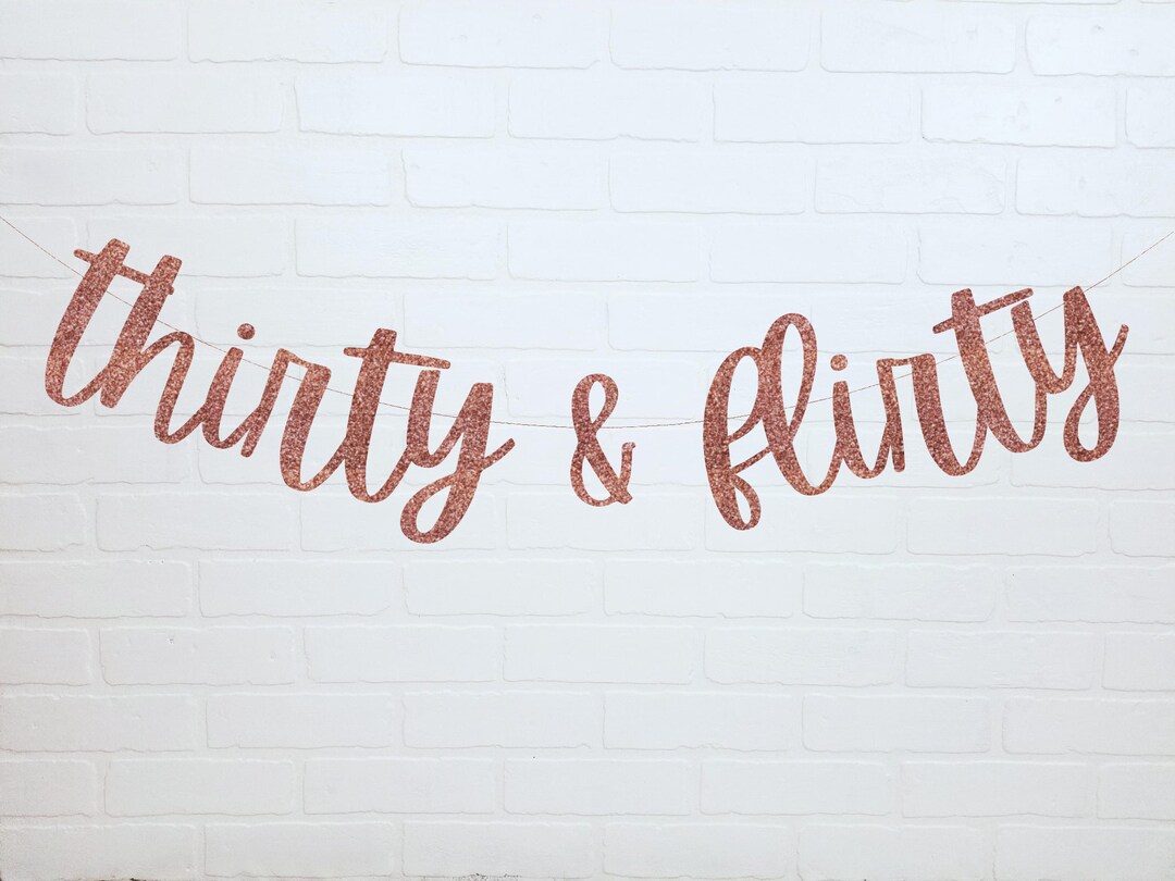 Thirty and Flirty 30 and Flirty Banner 30th Birthday for Her 30th ...