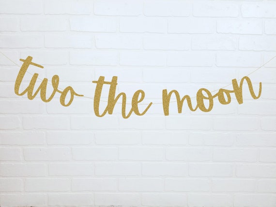 Two the Moon 2nd Birthday Decorations Two the Moon | Etsy