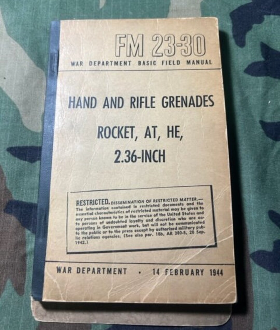 War Department Basic Field Manual for the Hand Rifle Grenades Rocket AT ...