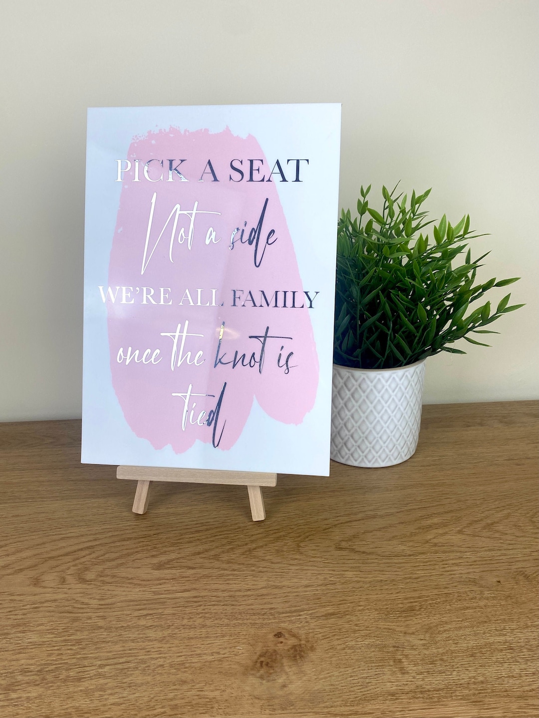 Pick a Seat, Not a Side A3 Perspex Wedding Sign, Choose Your Colour and ...